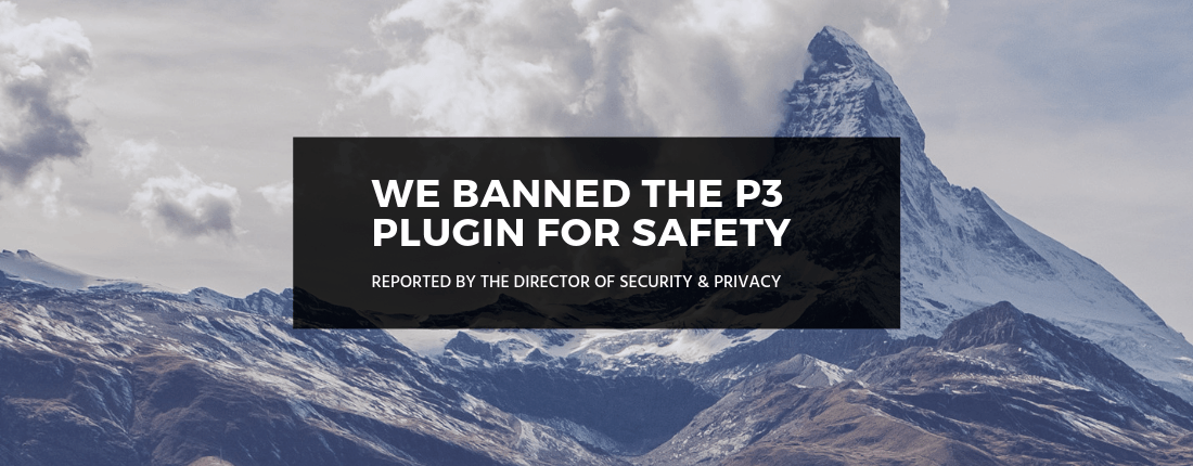 For Safety, the P3 Plugin Has Been Banned - WP Content