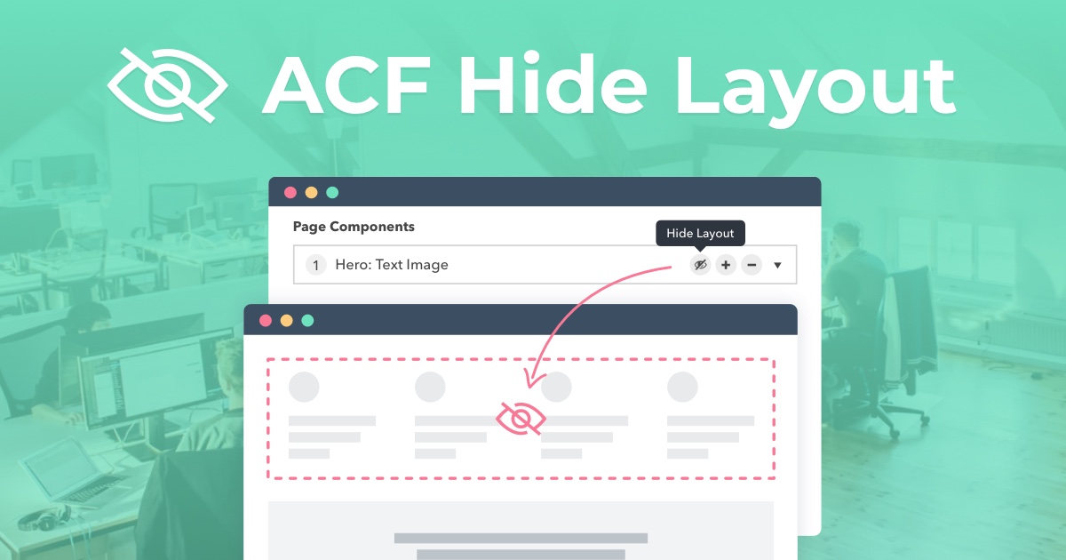 Wordpress Plugin For Acf Pro Allowing To Hide The Layout Of The Flexible Content On The Frontend
