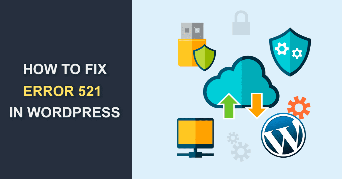 How To Fix Error 521 With Wordpress And Cloudflare Fixrunner Wp Content