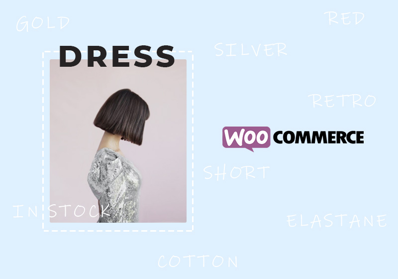 How to Use WooCommerce Attributes to Design a Top Shopping Experience ...