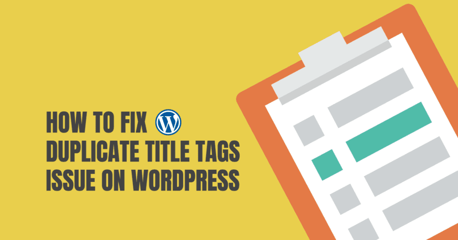 How to Fix Duplicate Title Tags Warning on WordPress - WP Content