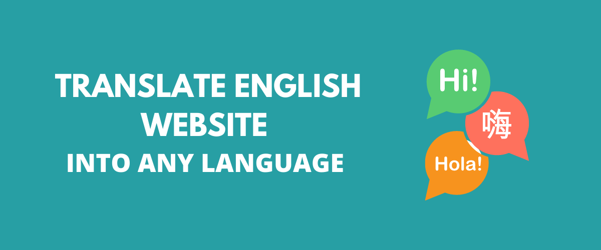 Translate English Website Into Any Language (2021 Ultimate Guide) - WP ...