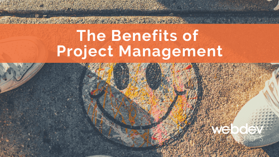 The Benefits of Project Management - WP Content