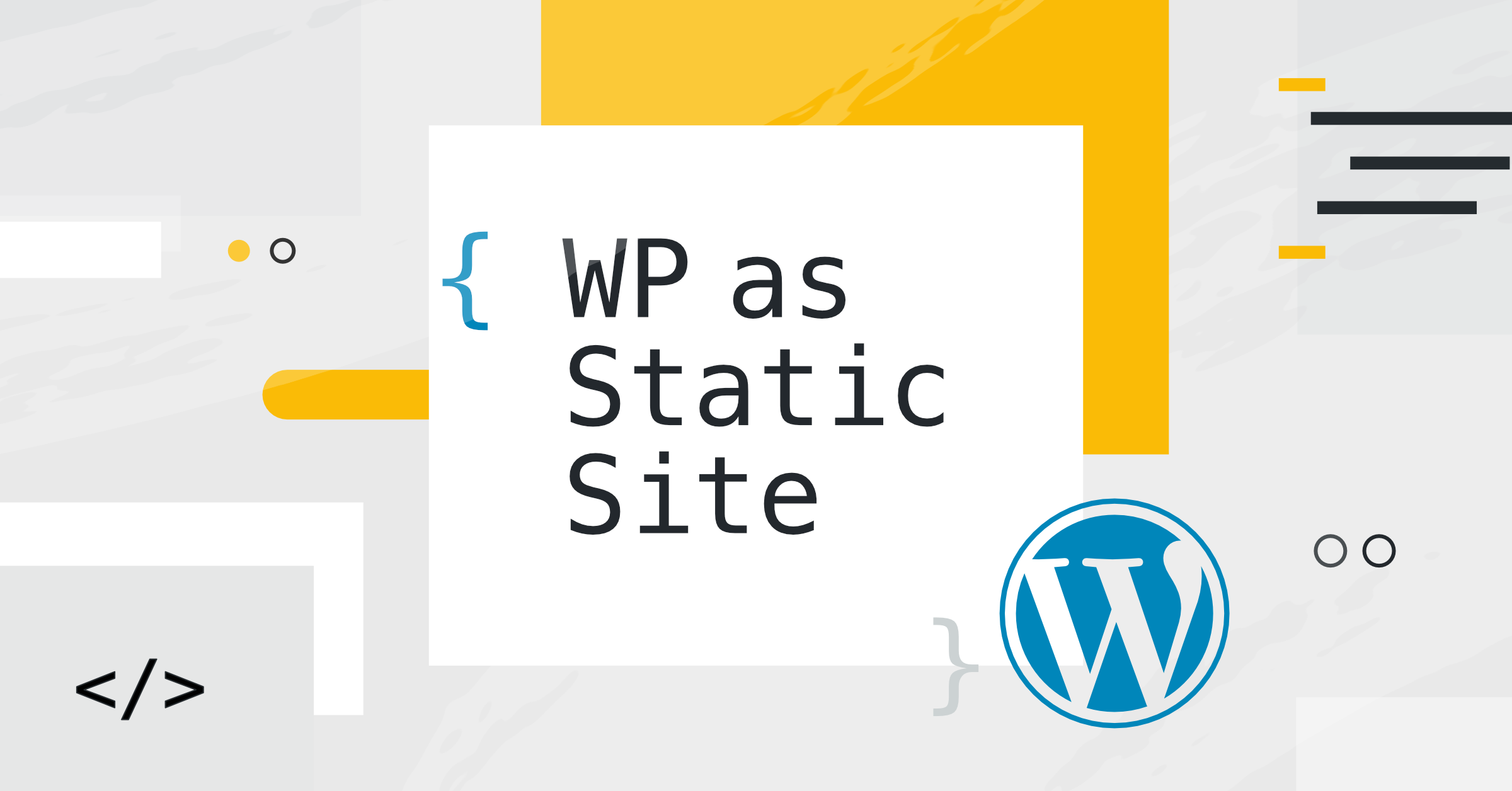 Building Static Wordpress With Static Html Output And Buddy Wp Content