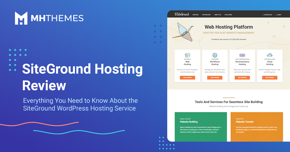 SiteGround Hosting Review: A Look at SiteGround’s Revamped Hosting ...