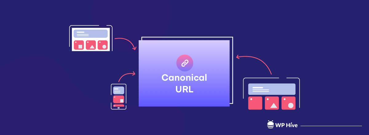 What is Canonical URL and Why It Is Important for SEO - WP Content