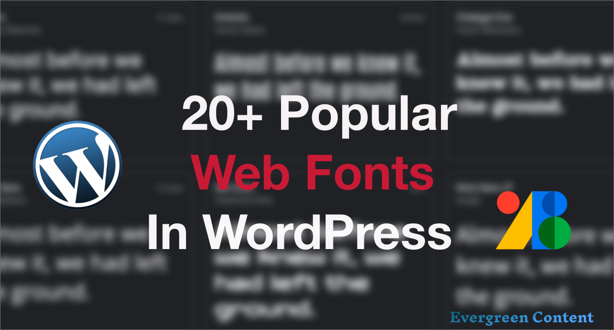 How to Find Out The Most Popular Google Fonts for Your Website - WP Content