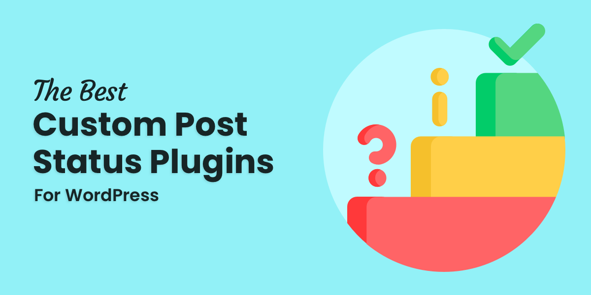 The 4 Best Custom Post Status WordPress Plugins (2021) - WP Content