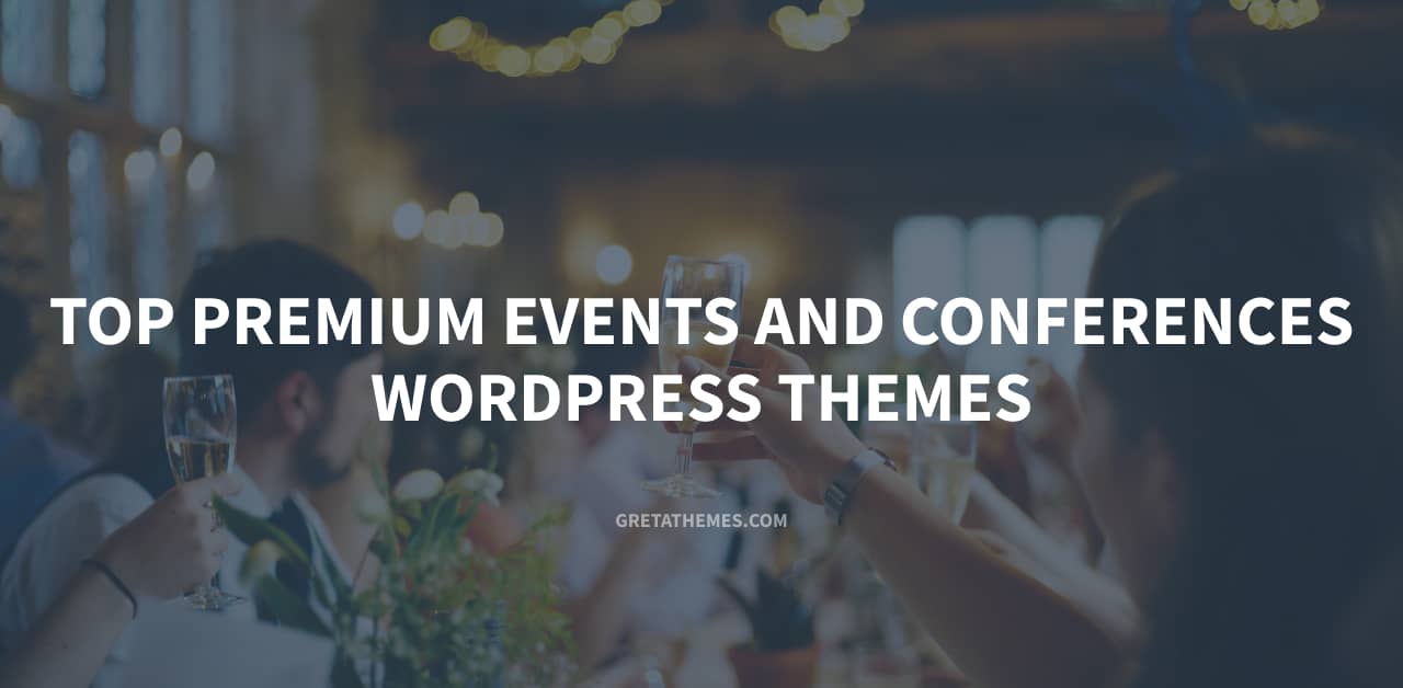 Top 10 Premium Events and Conferences WordPress Themes - WP Content