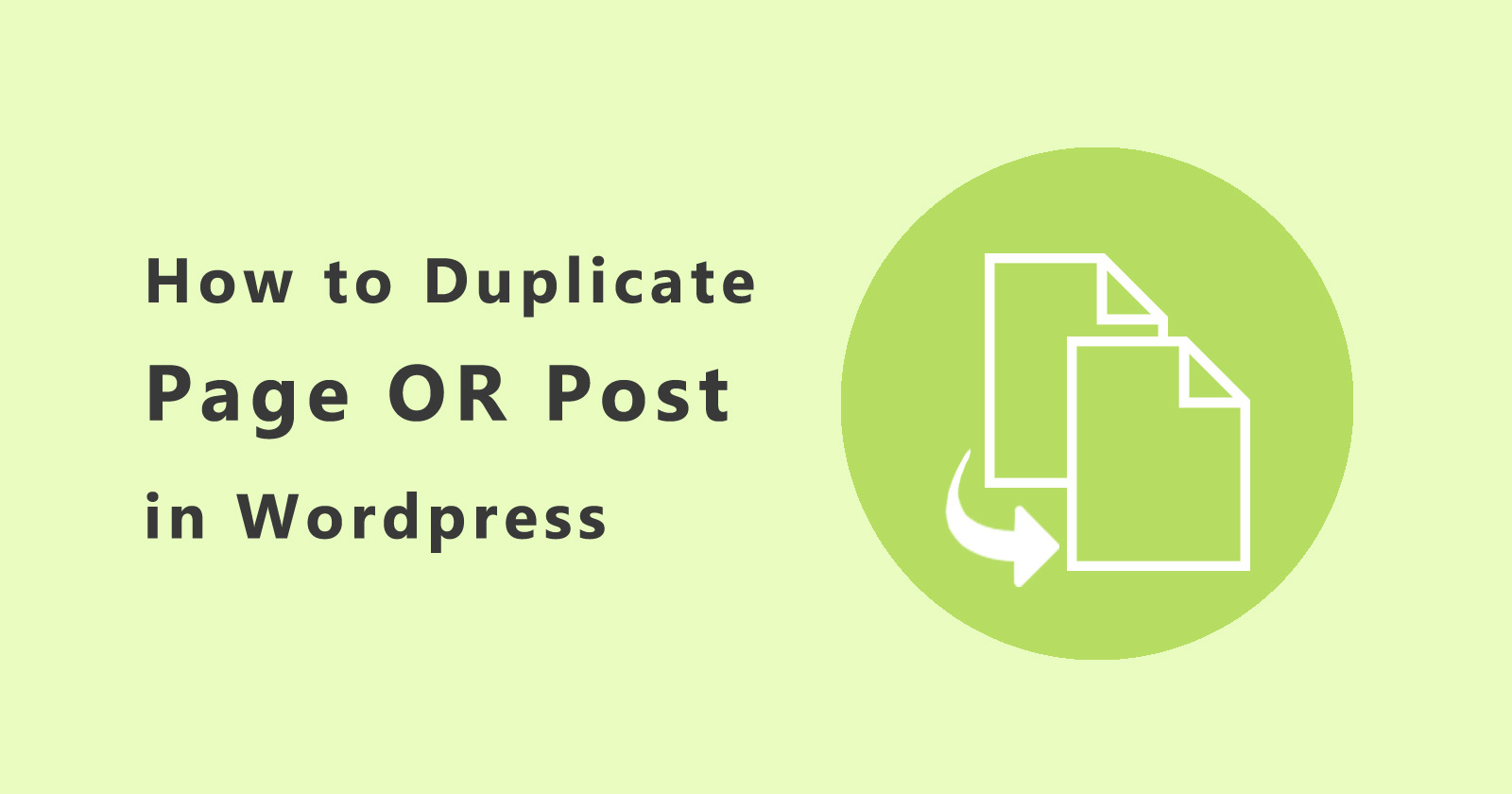 How To Duplicate Pages Or Posts In Wordpress Wp Content