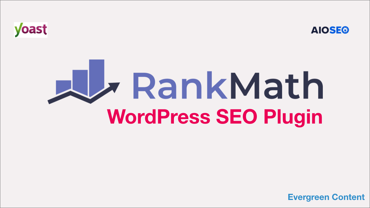 Why Choose Rank Math as Your WordPress SEO Plugin? - WP Content