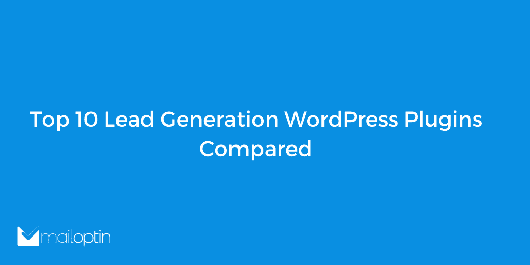 Top 10 Lead Generation Wordpress Plugins Compared Wp Content