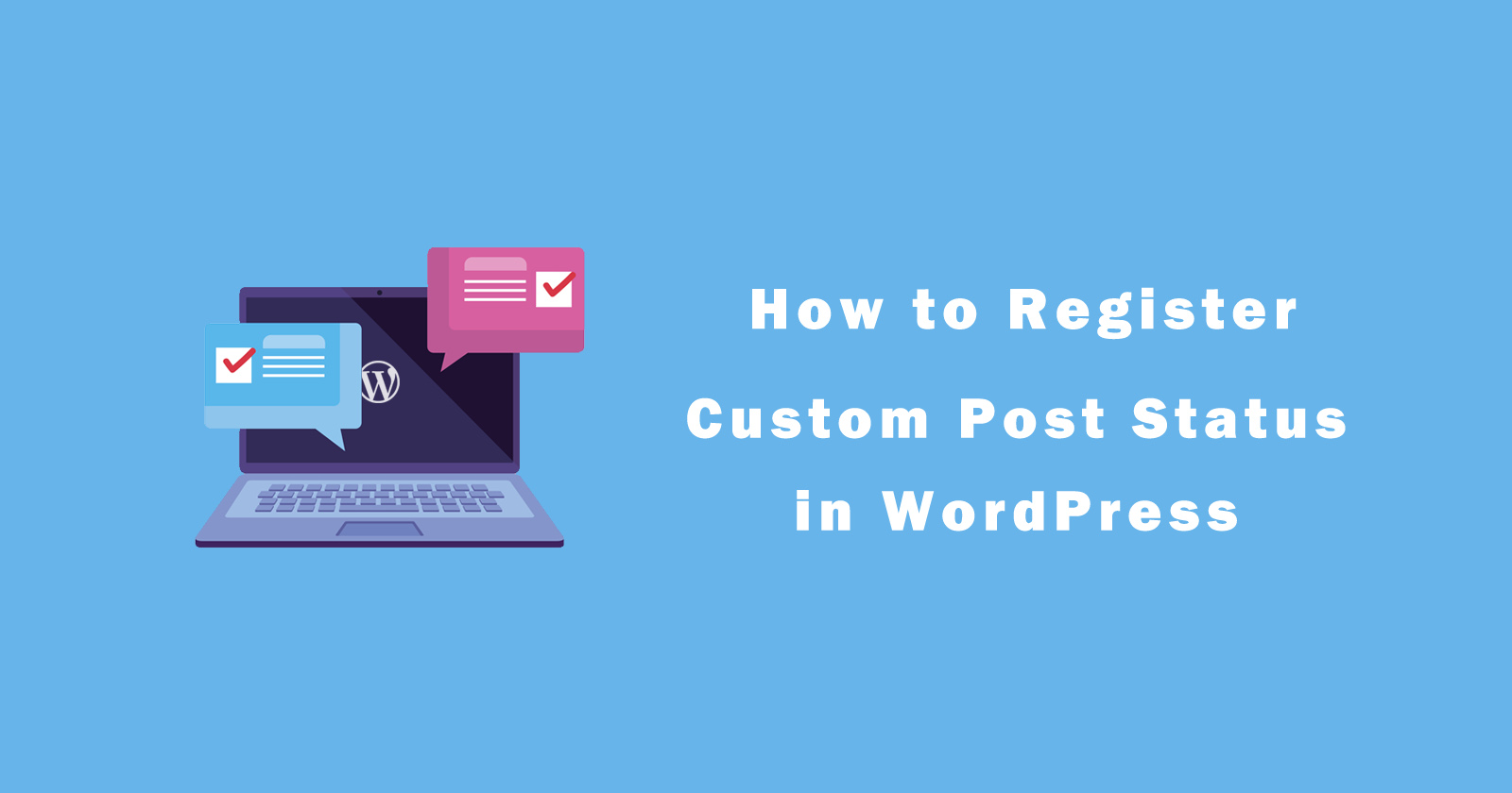 How to Register Custom Post Status in WordPress? » Your Blog Coach - WP ...