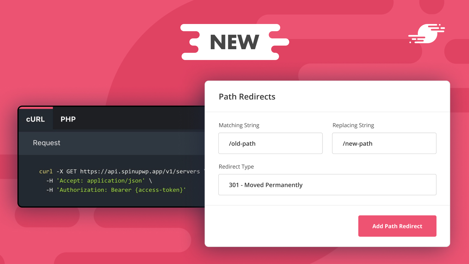 New in SpinupWP: REST API, Path Redirects, and More! - SpinupWP - WP Content