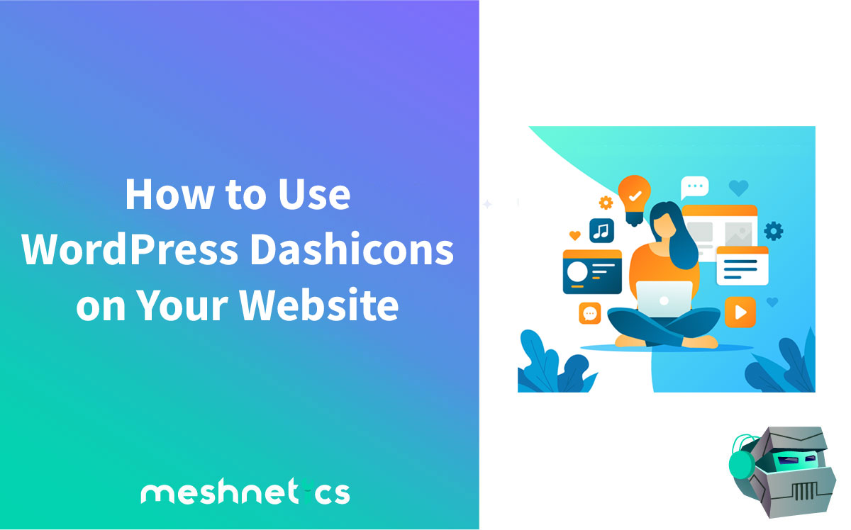 What are WordPress Dashicons and How to Use Them on Your Website - WP Content