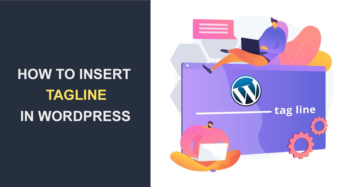 What is Tagline in WordPress and How to Insert It - WP Content