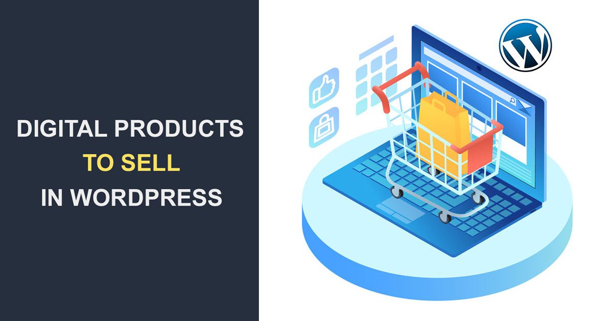 20 Types of Digital Products You Can Sell on Your WordPress Website ...