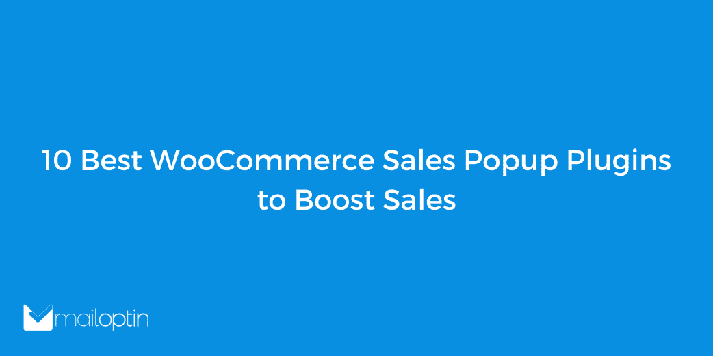 10 Best Woocommerce Sales Popup Plugins To Boost Sales Wp Content