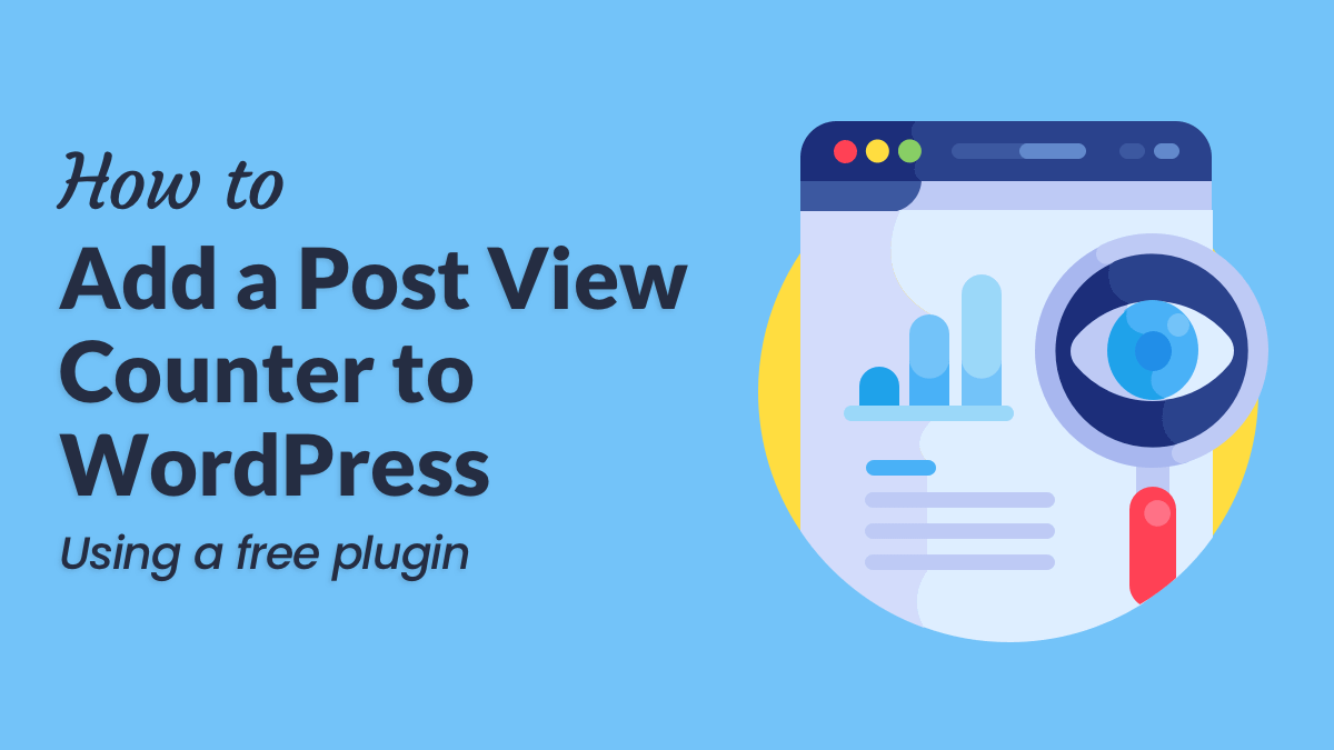 How to Add a Total Views Counter to Your WordPress Posts - WP Content