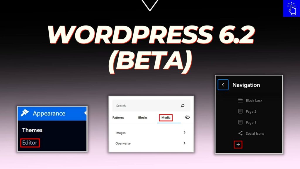 What's Coming in WordPress 6.2 (BETA)- Features and Improvements - WP Content