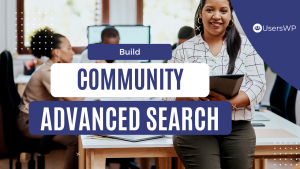 How to build a Community Directory with Advanced Search - UsersWP - WP Content