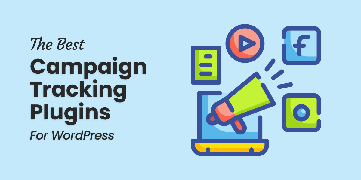 The 5 Best Marketing Campaign Tracking Plugins for WordPress - WP Content