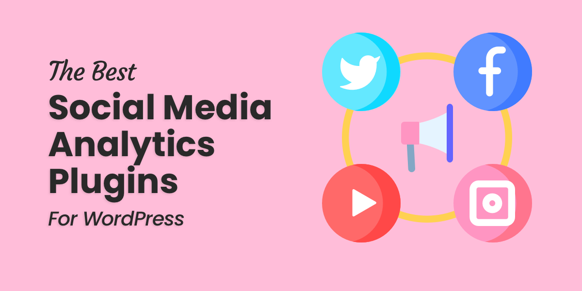 The 5 Best Social Media Analytics Plugins for WordPress - WP Content