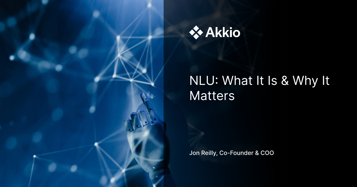 NLU: What It Is & Why It Matters - WP Content