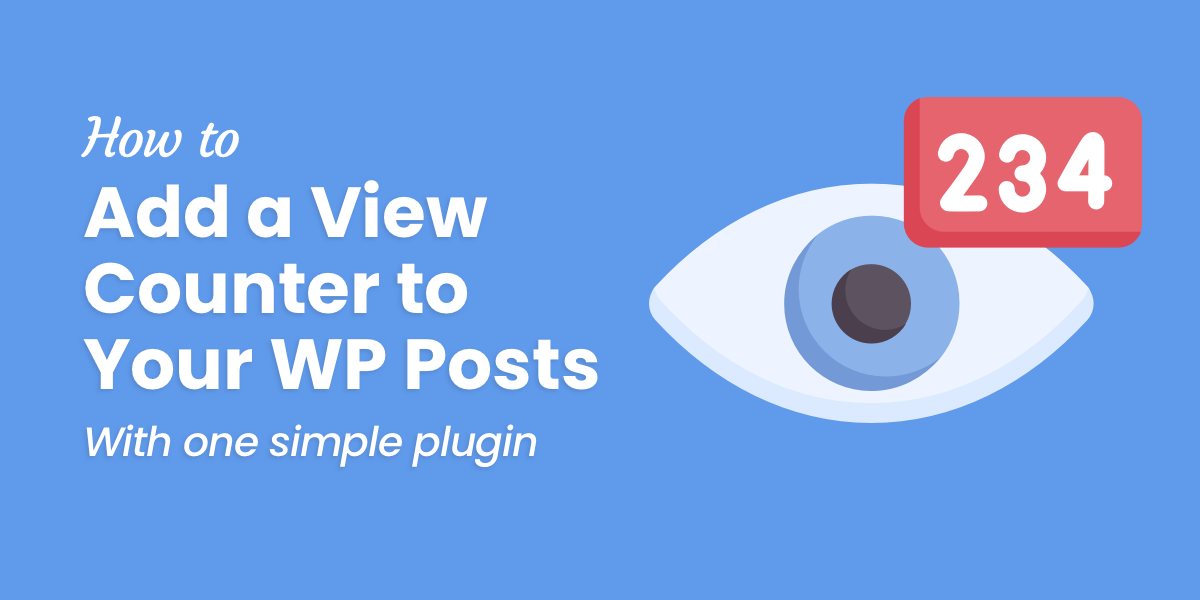 How To Add A Post View Counter To Wordpress Wp Content