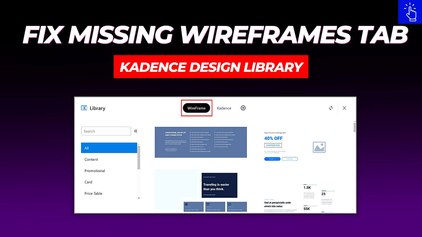 How to Fix Missing Wireframes Tab in Kadence Design Library - WP Content