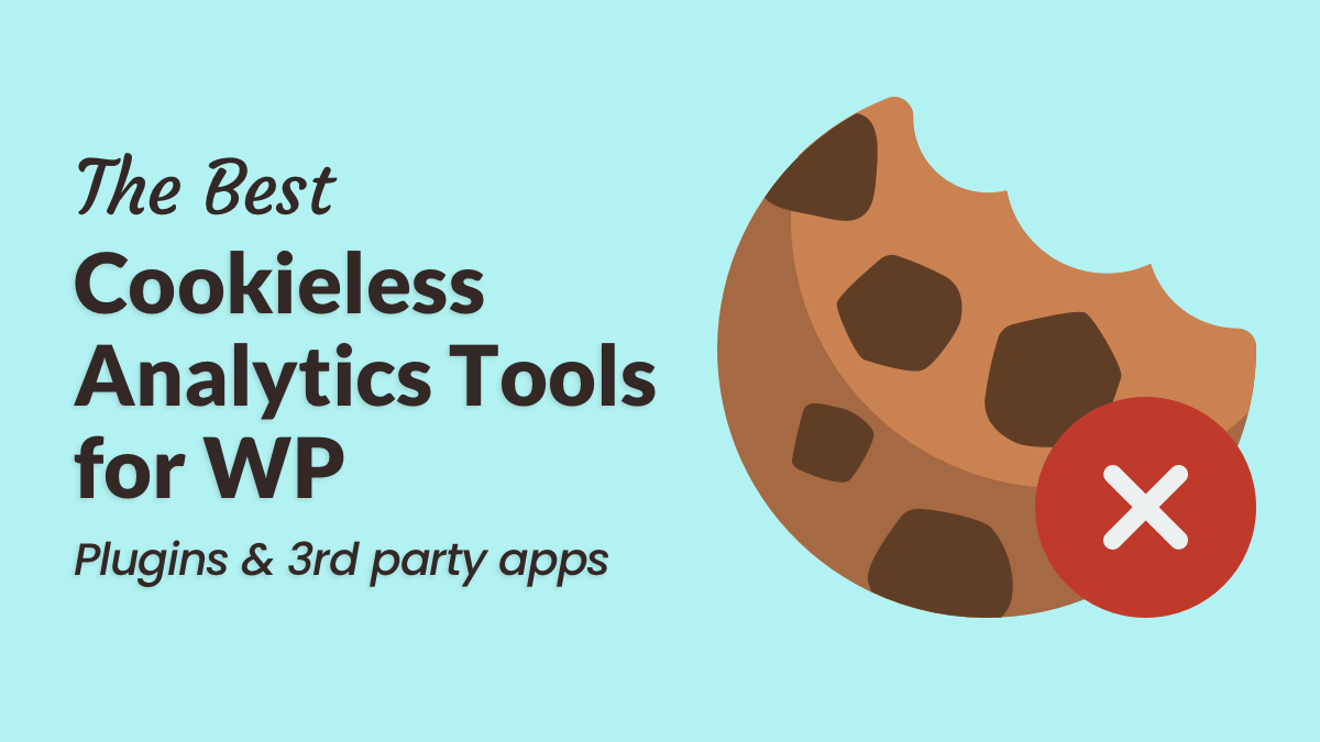 The 5 Best Cookieless Web Analytics Tools & Plugins for WP - WP Content