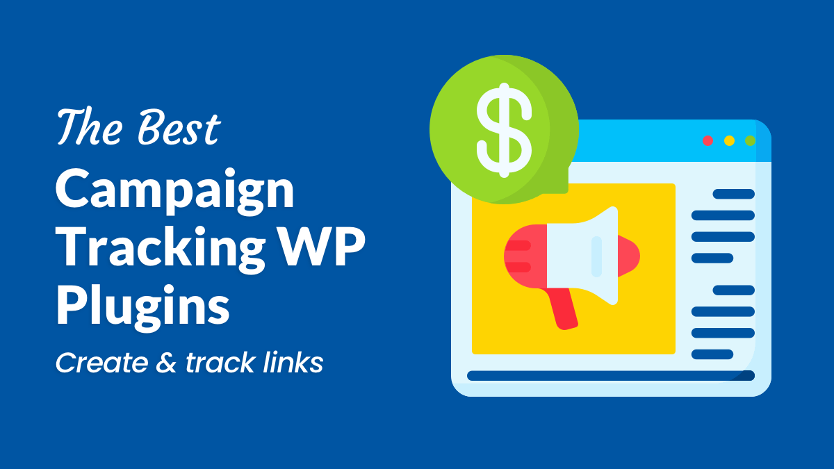 The 5 Best Campaign Tracker WordPress Plugins (Compared) - WP Content