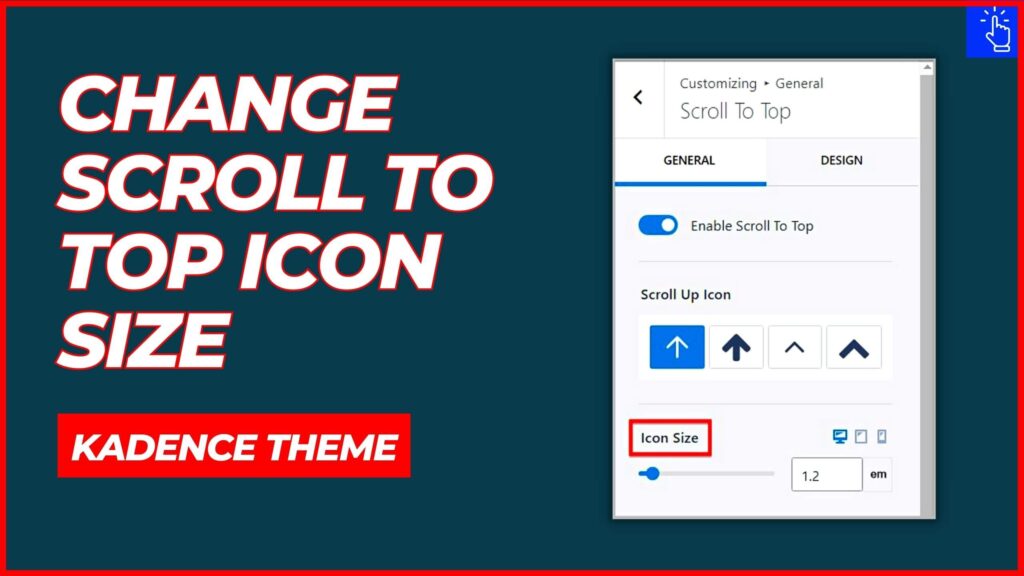 How to Change Scroll To Top Icon Size in Kadence Theme - WP Content