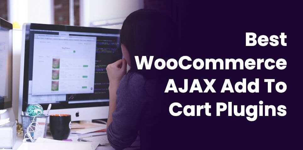 The 5 Best Woocommerce Ajax Add To Cart Plugins 2023 Wp Content