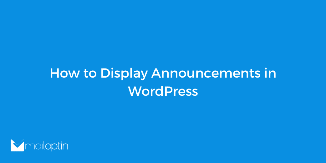 How to Display Announcements in WordPress - WP Content