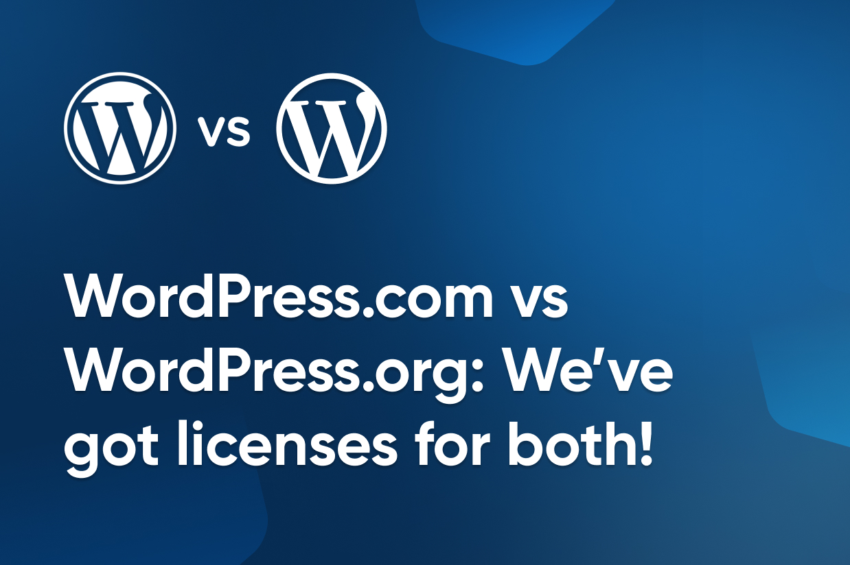 WordPress.org vs WordPress.com: We’ve Got Licenses For Both! - WP Content