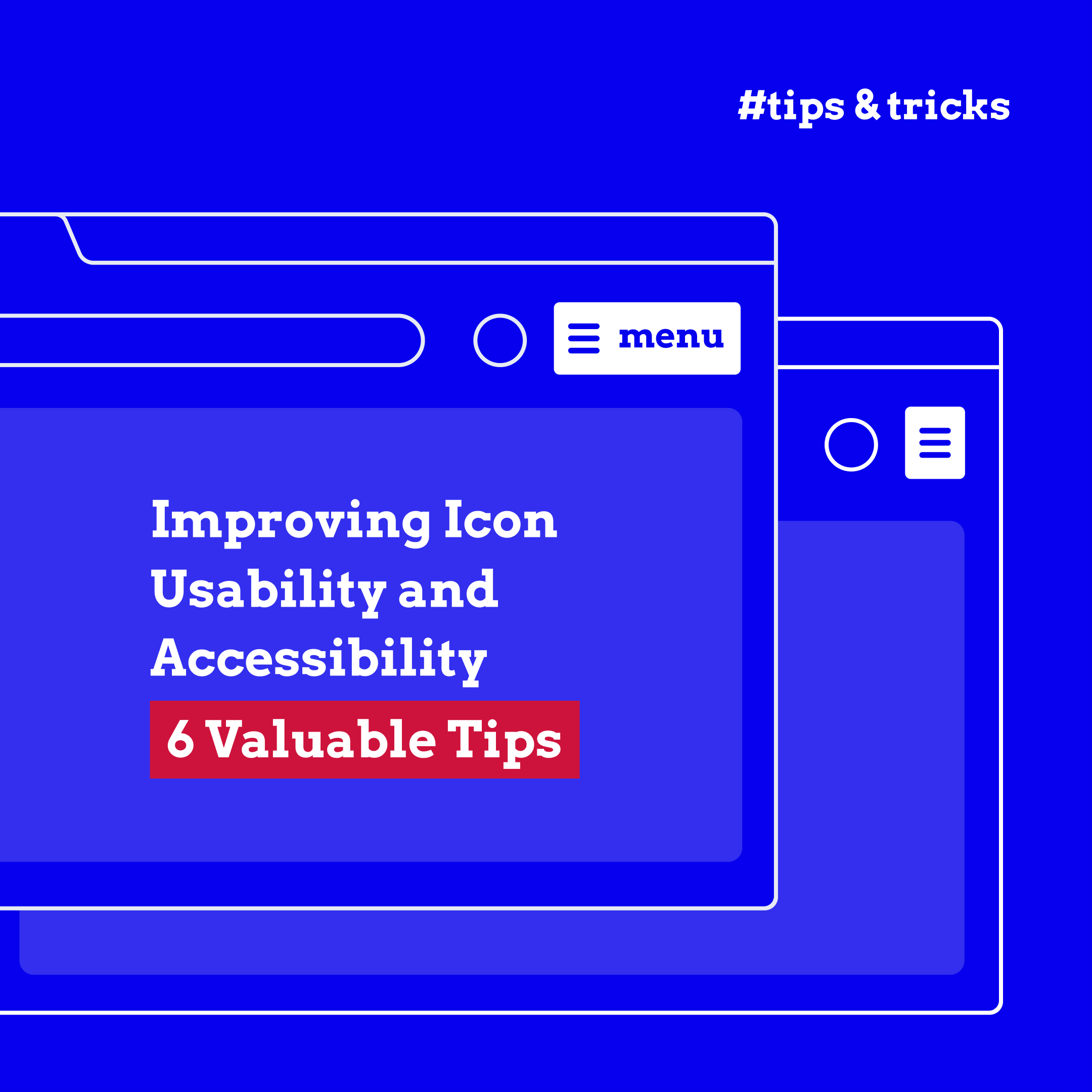 Improving Icon Usability and Accessibility: 6 Valuable Tips - WP Content