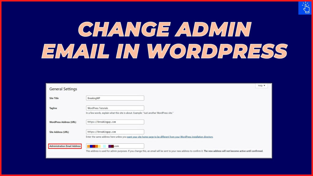 How to Change WordPress Admin Email Address - WP Content How to Change WordPress Admin Email Address - WP Content