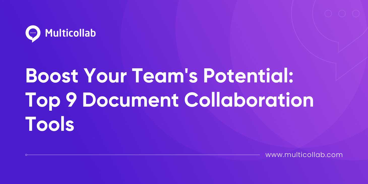 Boost Your Team's Potential: Top 9 Document Collaboration Tools - WP ... Boost Your Team's Potential: Top 9 Document Collaboration Tools - WP ...