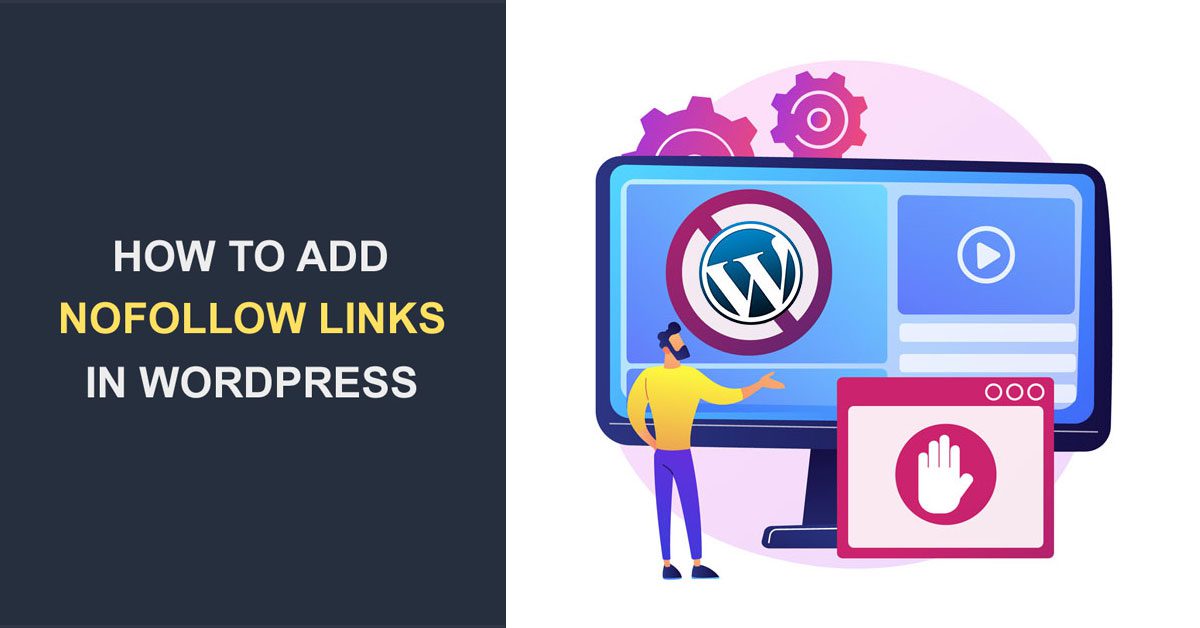 How to Add Nofollow Links in WordPress (2 Easy Ways) - FixRunner - WP Content