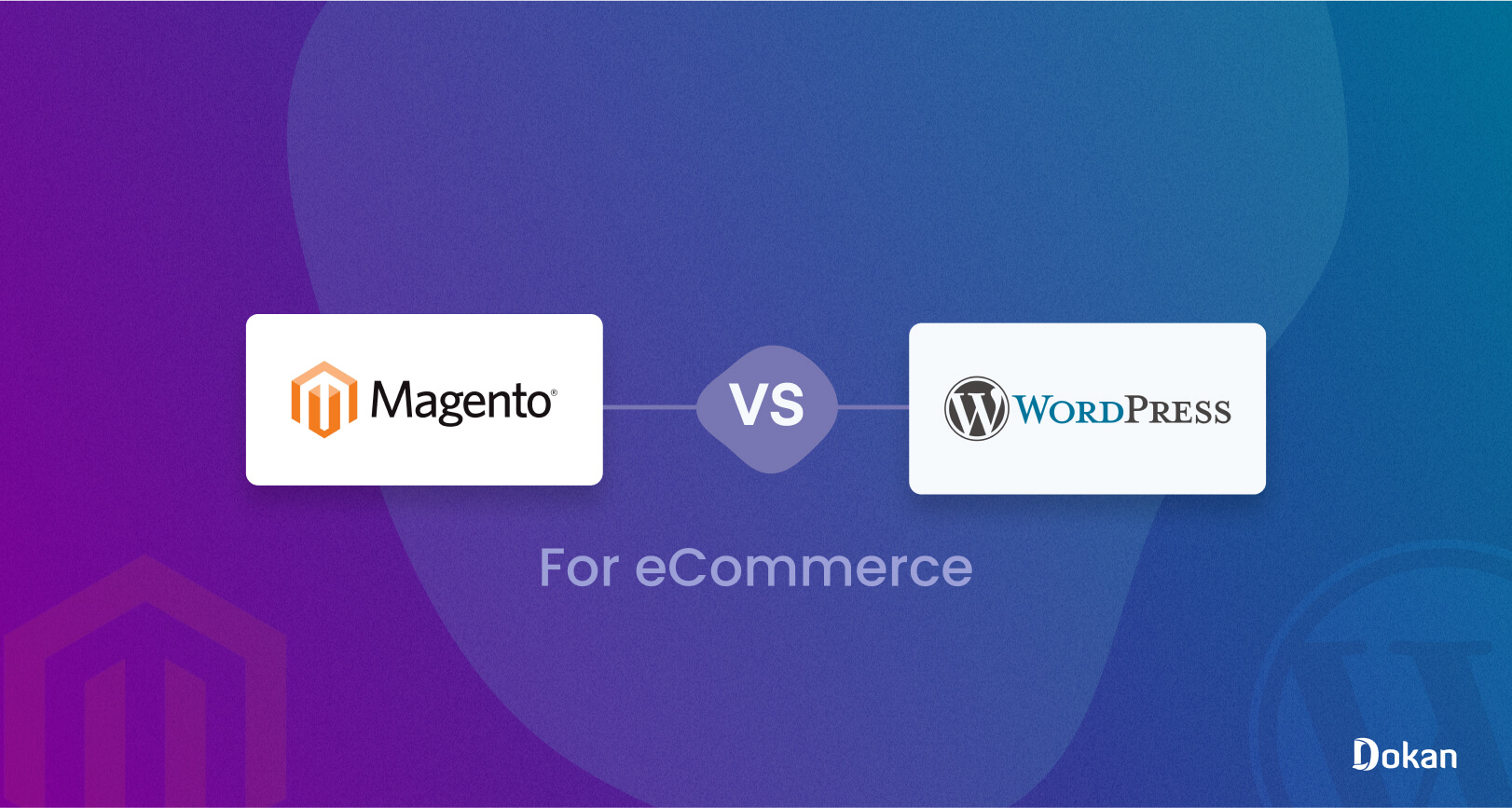 Magento vs WordPress for eCommerce - WP Content