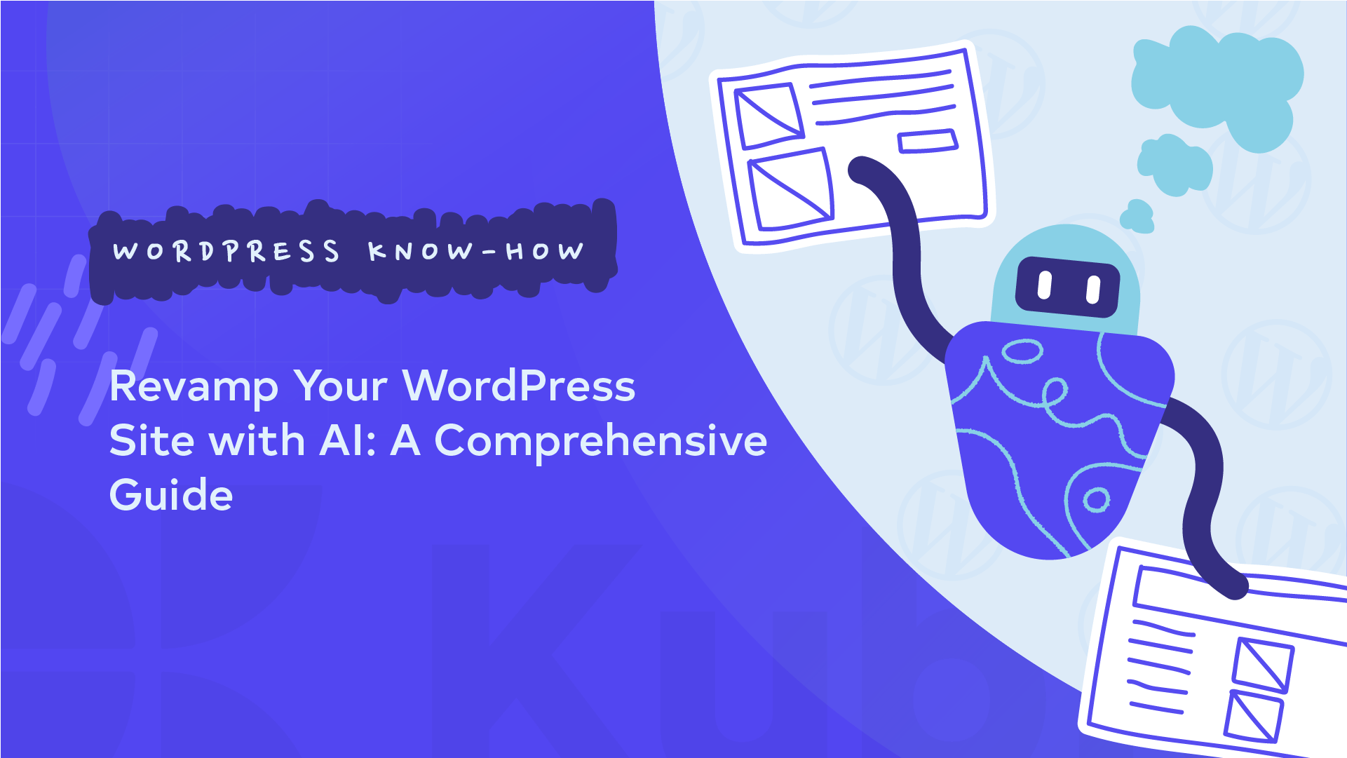 Revamp Your WordPress Site with AI: A Comprehensive Guide - WP Content Revamp Your WordPress Site with AI: A Comprehensive Guide - WP Content