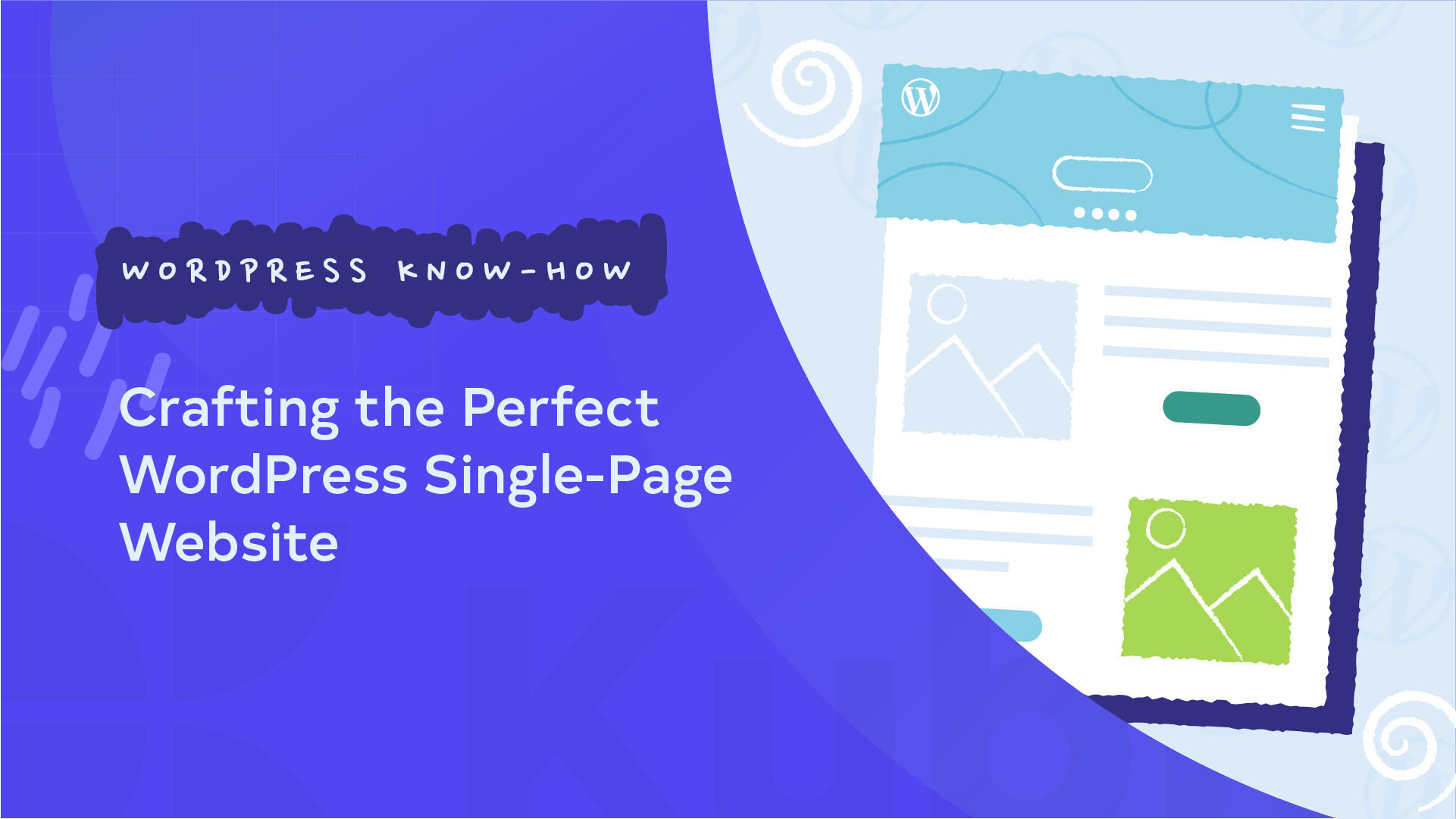 Crafting the Perfect WordPress Single-Page Website | KubioBuilder - WP Content