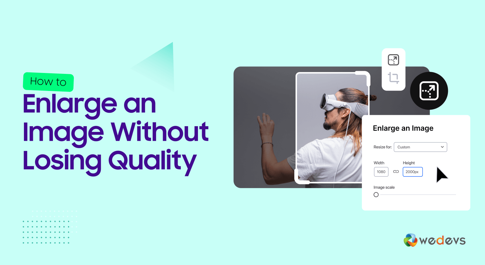 How to Enlarge an Image Without Losing Quality - WP Content