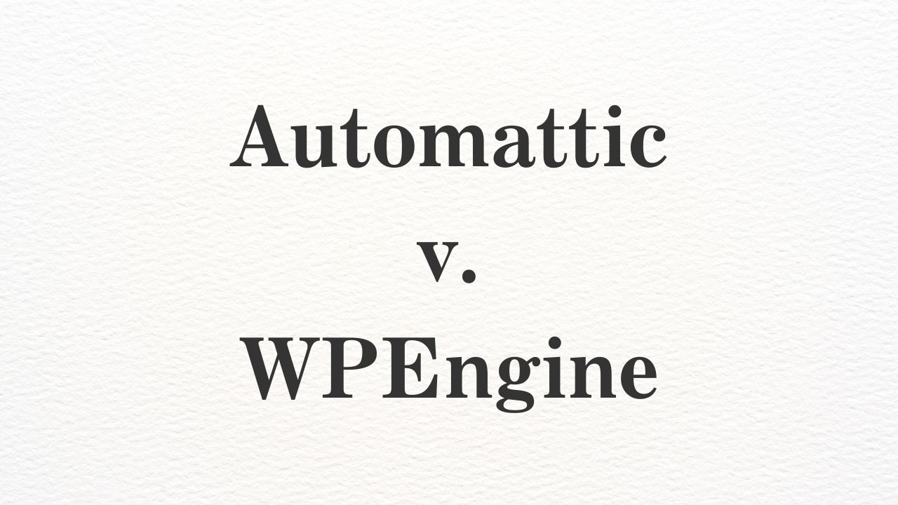 Automattic vs WP Engine: Here’s What We Know - The WP Minute - WP Content Automattic vs WP Engine: Here’s What We Know - The WP Minute - WP Content
