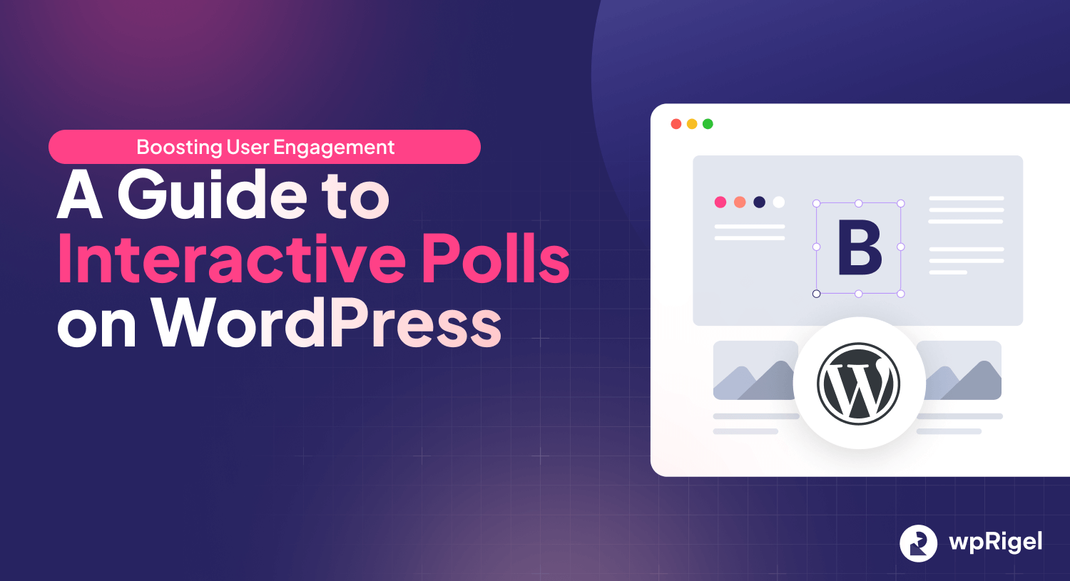 How To Boost User Engagement in WordPress with Interactive Polls - WP ...