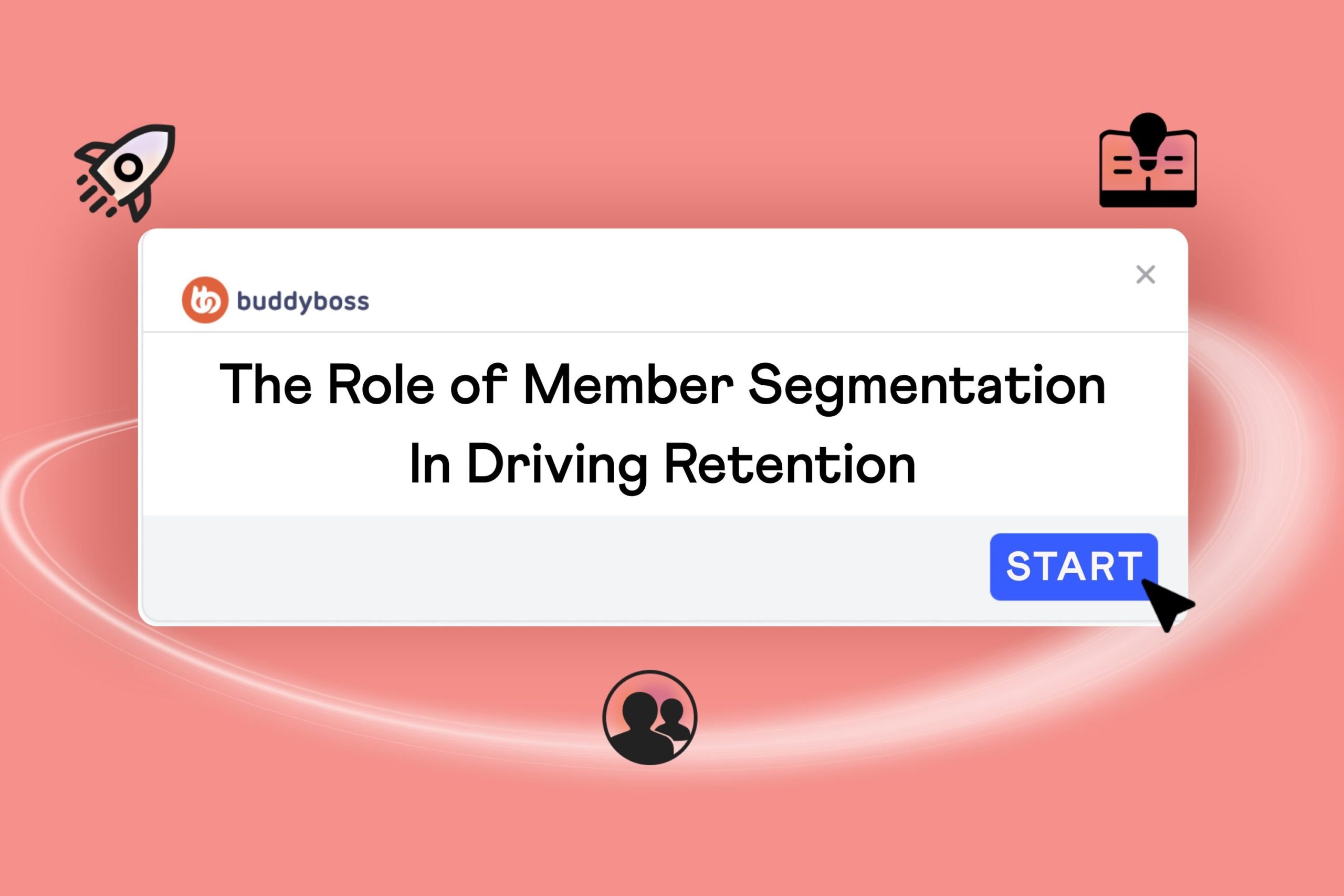 The Role of Member Segmentation in Driving Retention - WP Content