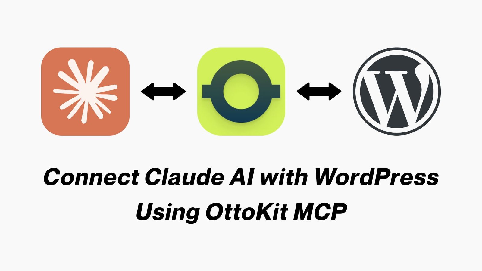 Connect Claude AI with WordPress Using OttoKit MCP (13 Steps Guide ...